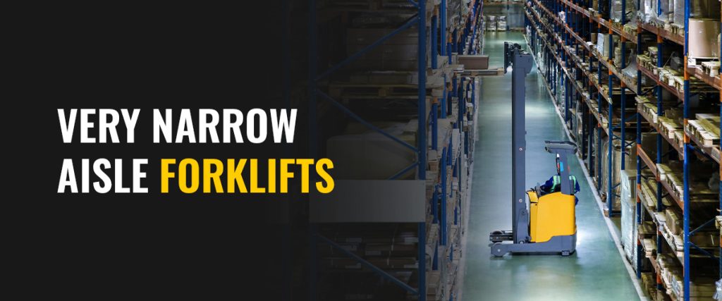 Very Narrow Aisle Forklifts | Thompson Lift Truck