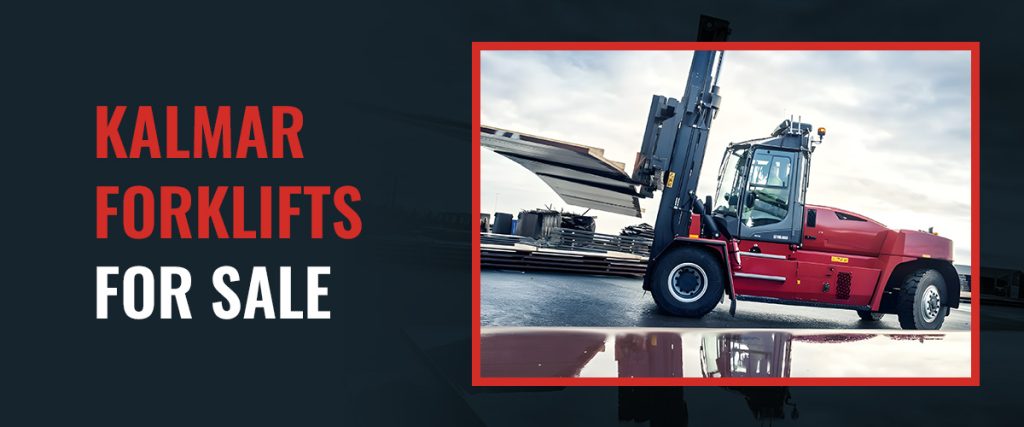 Kalmar Forklifts for Sale | Thompson Lift Truck