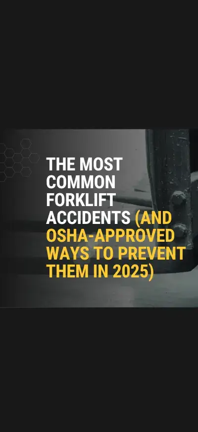The Most Common Forklift Accidents 2025 | Thompson Lift Truck
